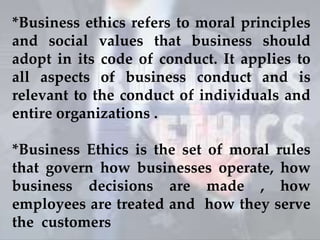 Business ethics and its scope | PPTX