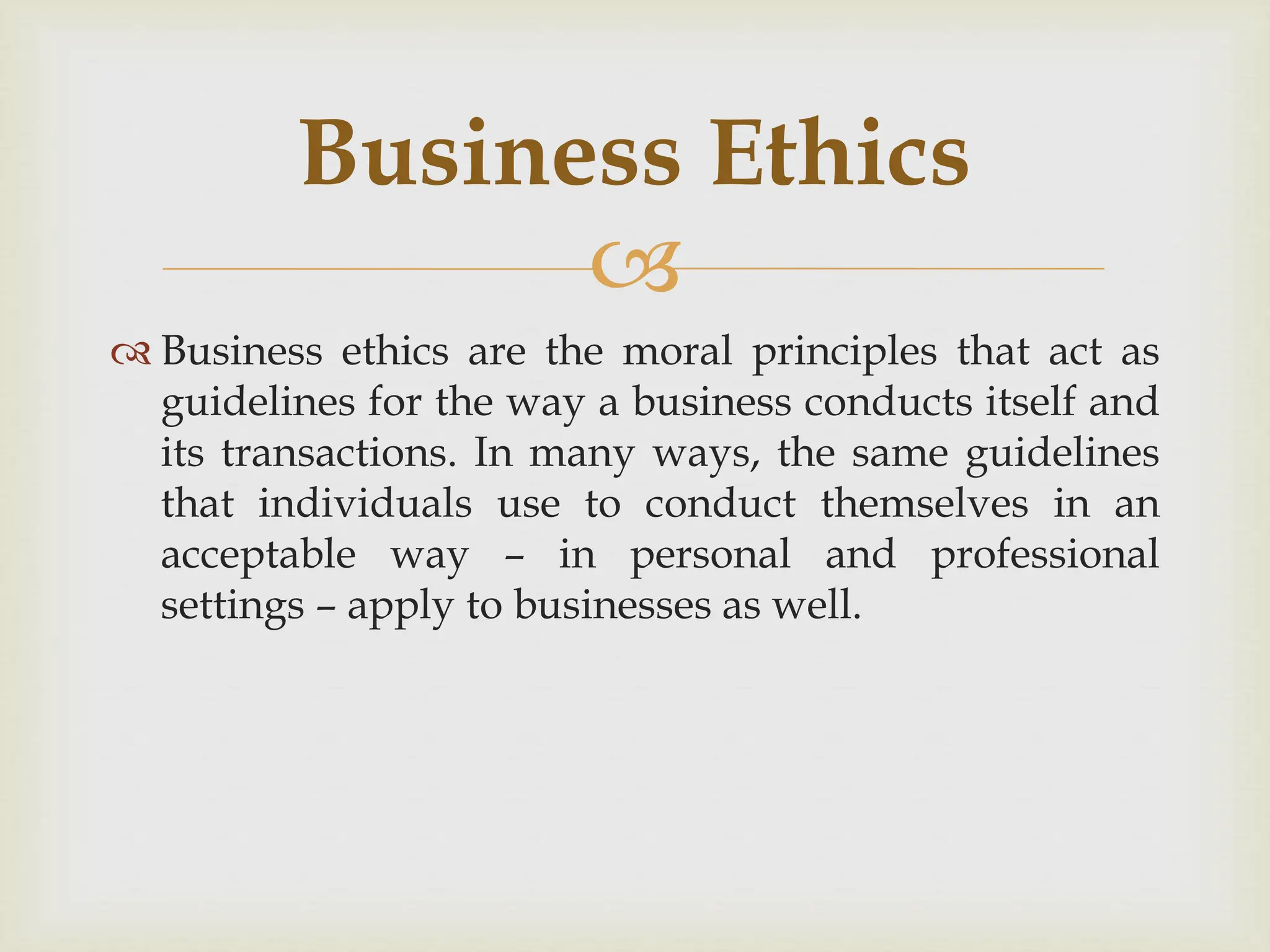 Business Ethics (BE), Ethical Business (EB) | PPT