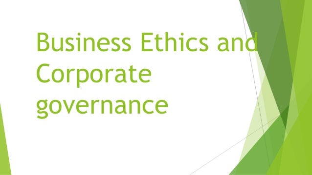 Business Ethics and Corporate Governance RATING