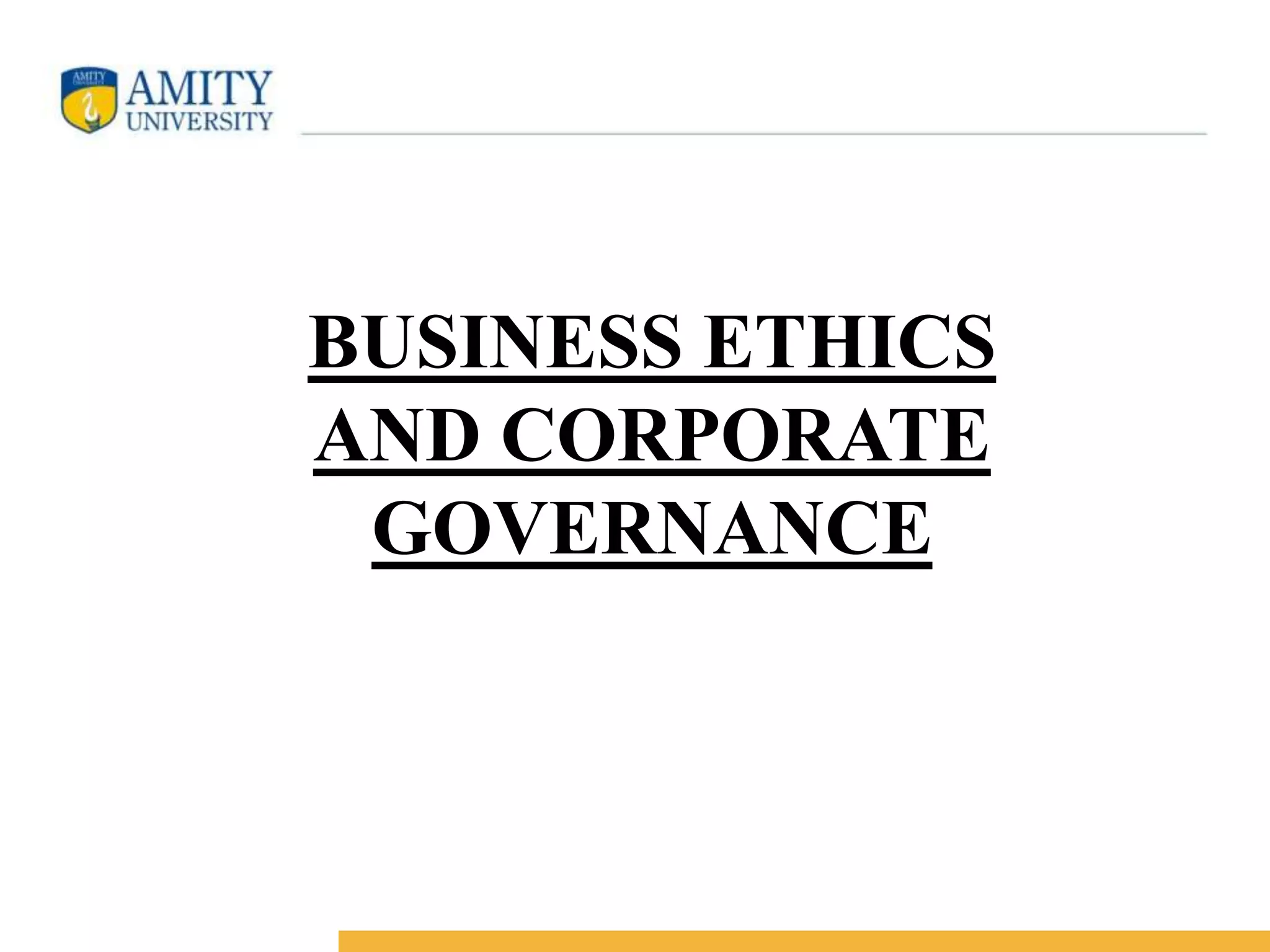 Business Ethics and Corporate Governance | PPTX