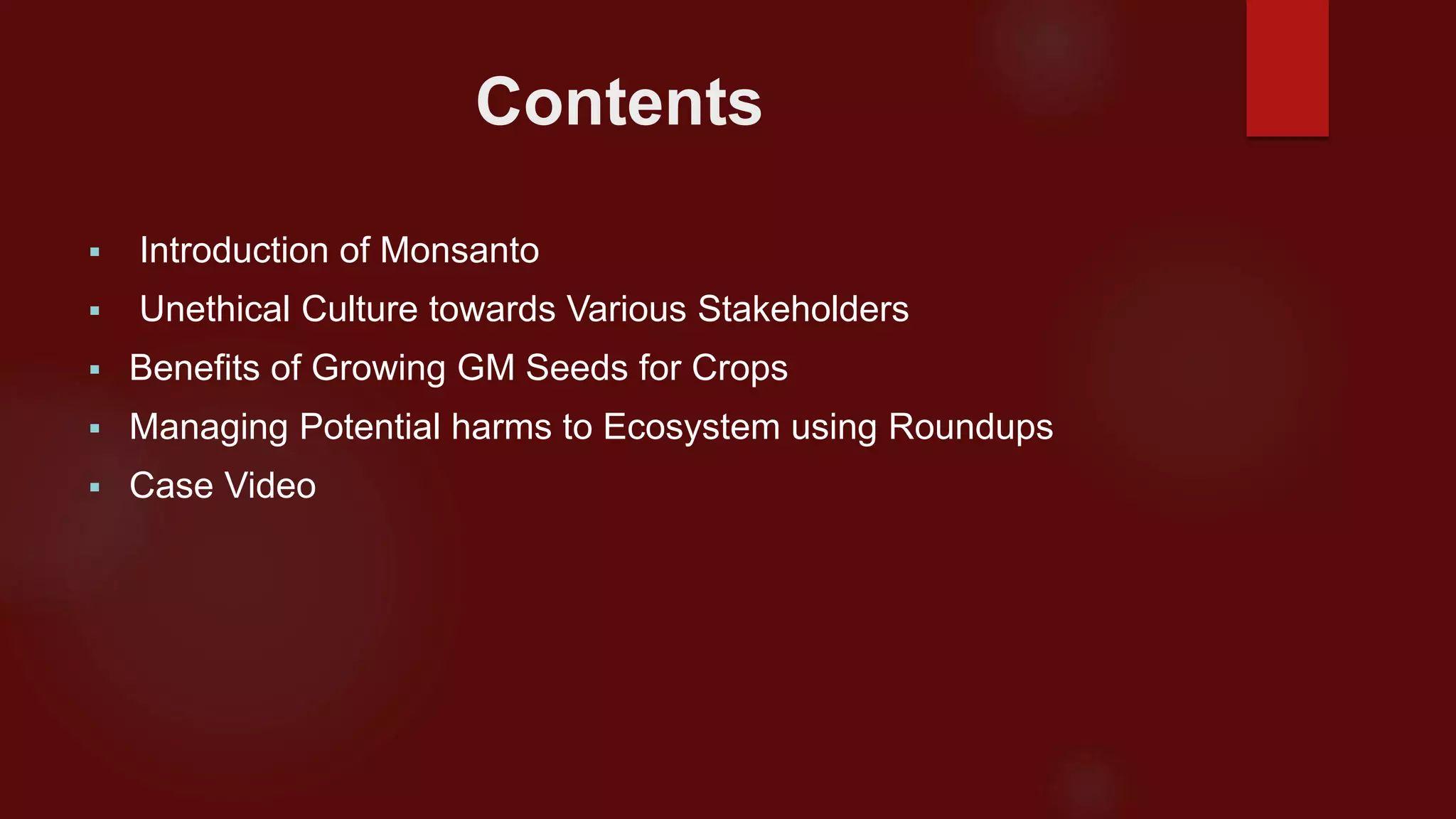 Business ethics case study of mosanto | PPTX