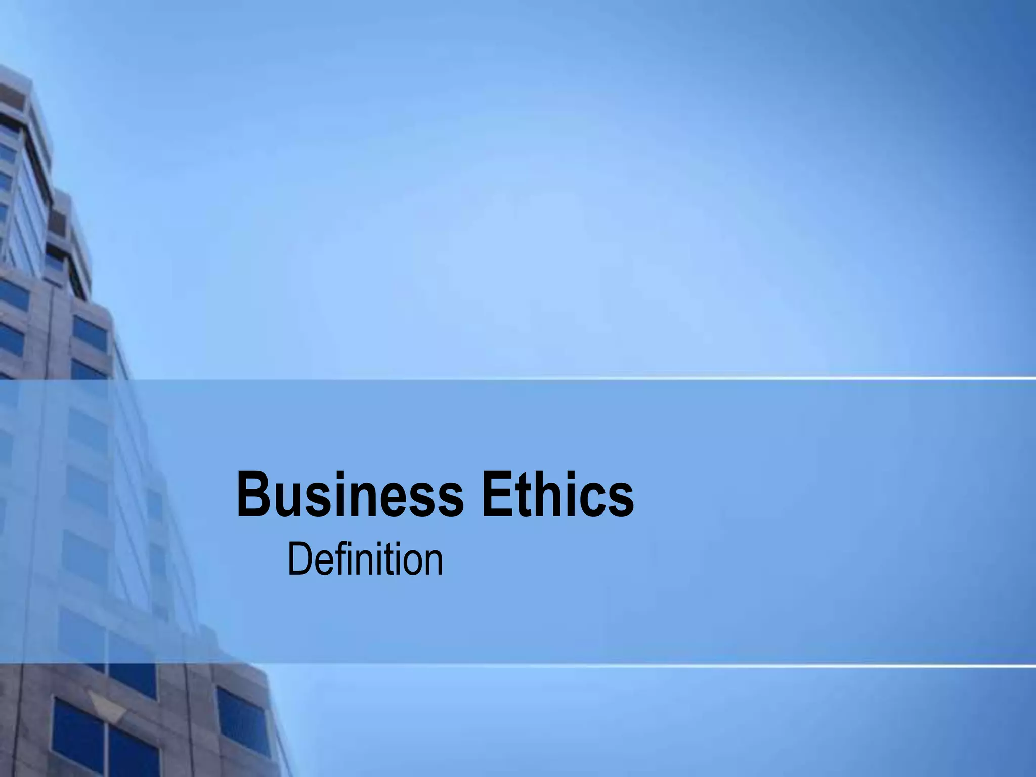 Business ethics definition | PPT