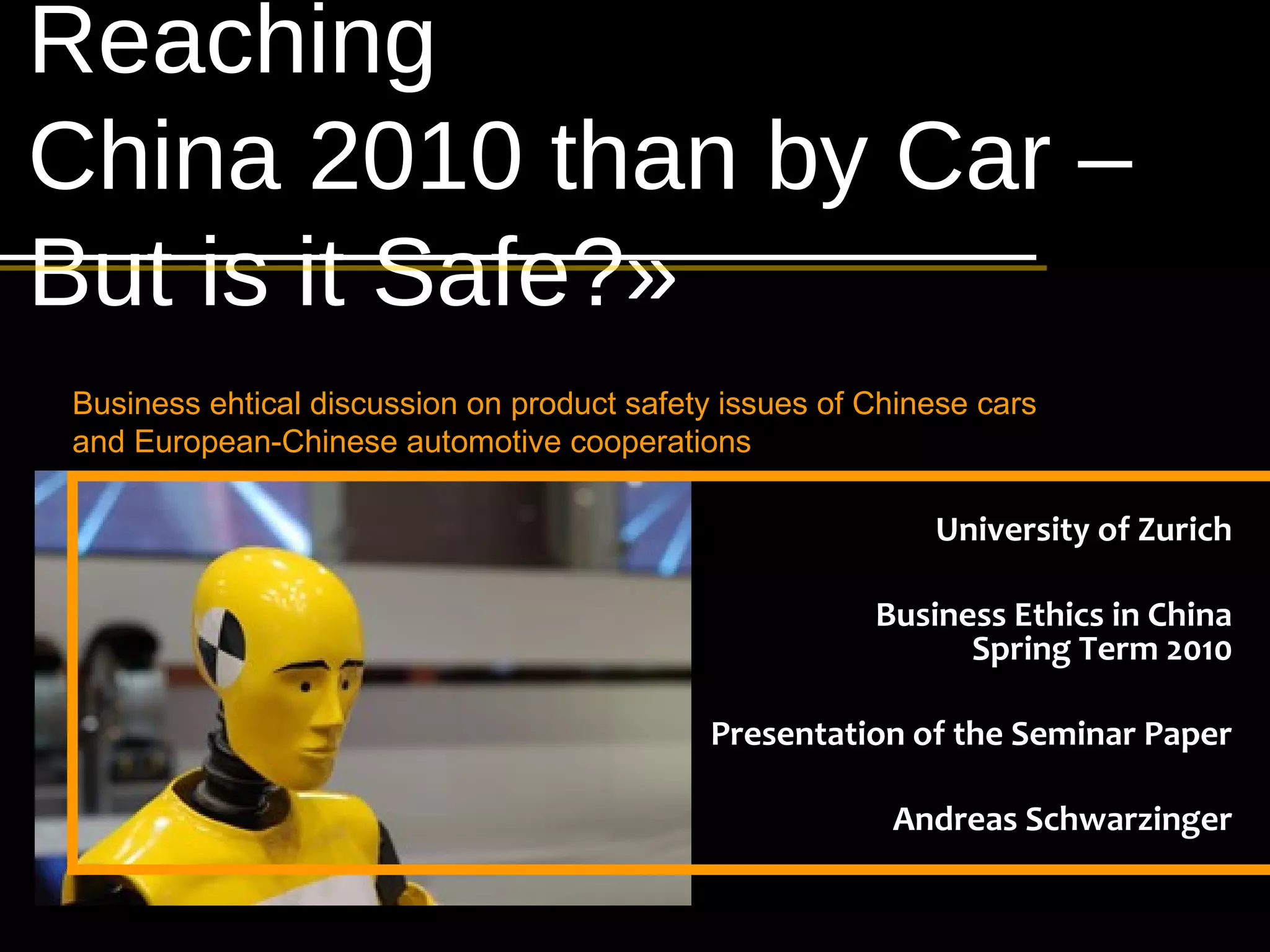 Seminar Presentation: Product Safety in the Chinese Automotive Industry ...