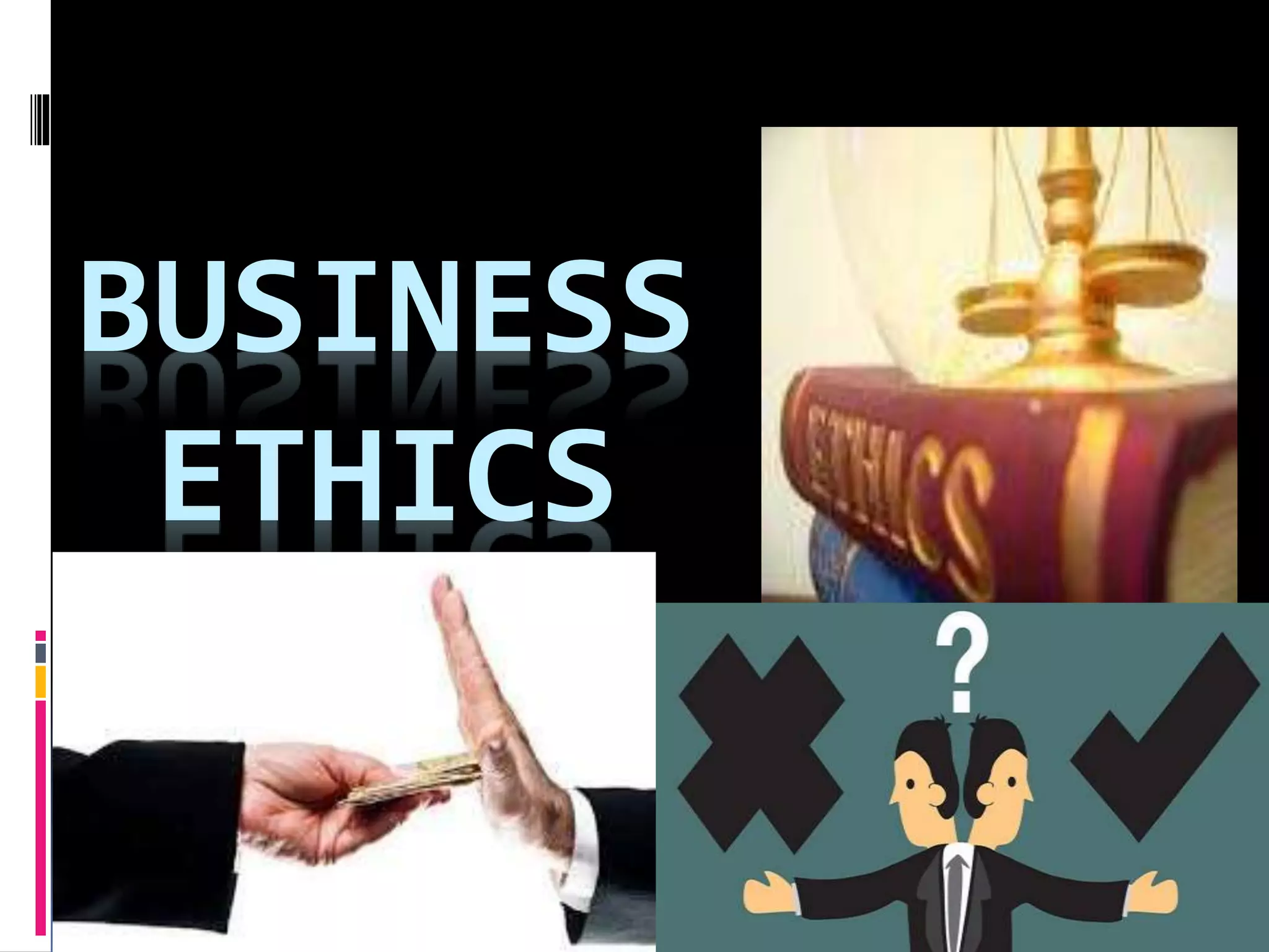 Business ethics introduction | PPTX