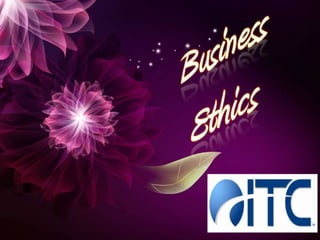 Business ethics of ITC | PPTX