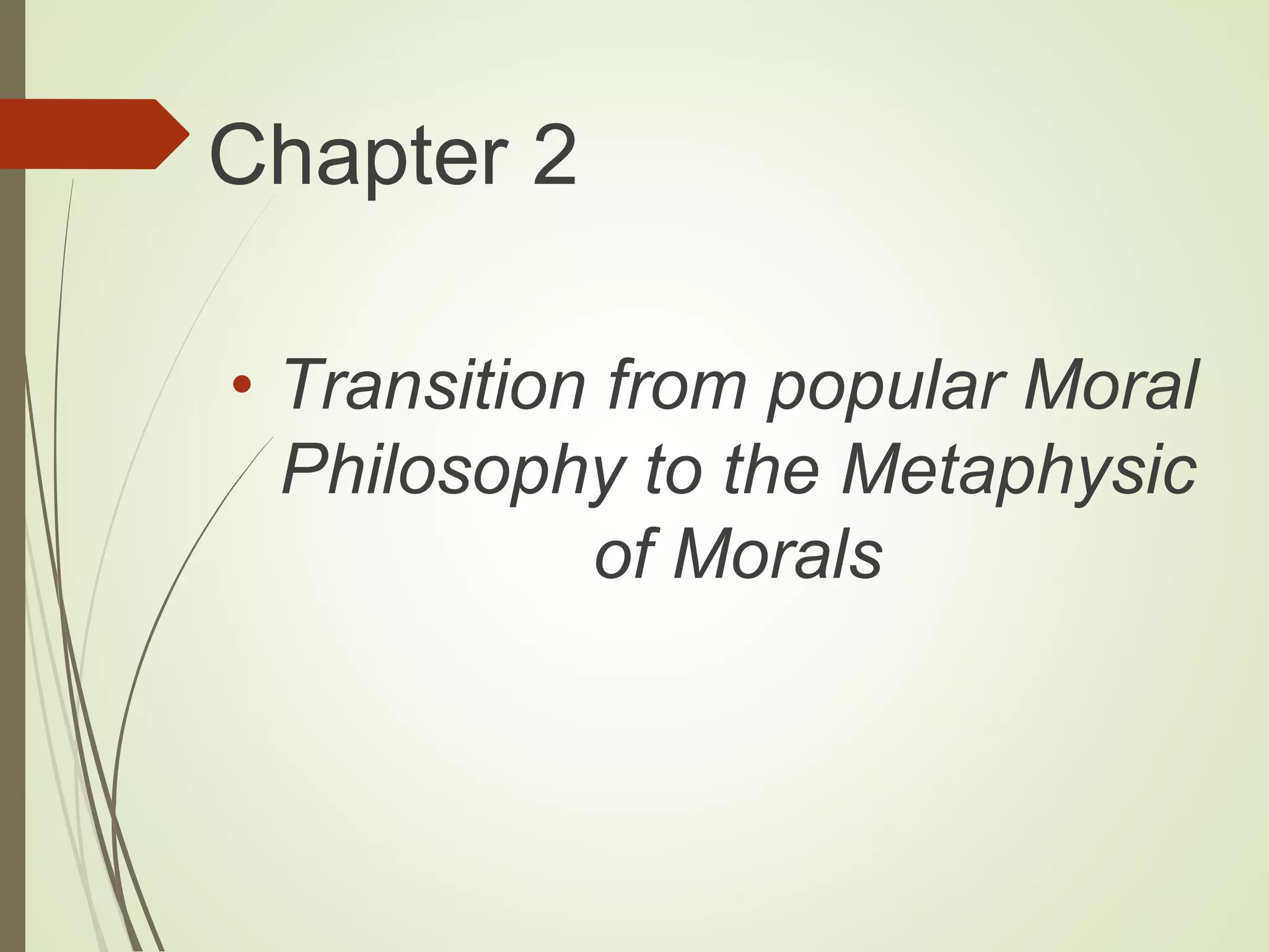 Business Ethics - Metaphysics of Morals by Immanuel Kant | PPTX