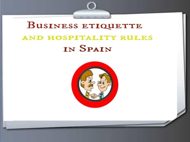 Business etiquette and hospitality in spain | PDF