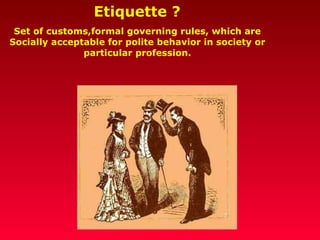 Professional Etiquettes. Ppt. | PPT