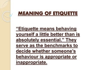 Business etiquette By :- Shivesh Gupta | PPT