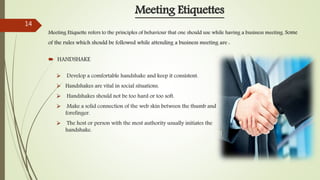 Business etiquettes(ppt) | PPTX