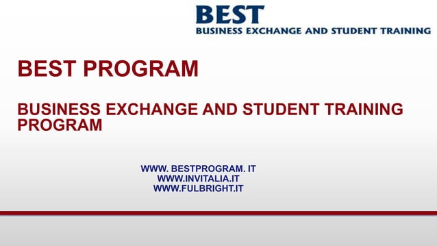Fulbright BEST. Business exchange and student training program | PPT