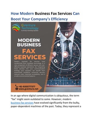 How Modern Business Fax Services Can Boost Your Company's Efficiency | DOCX