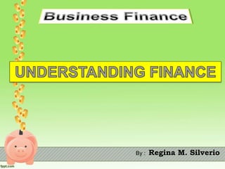 Business finance introduction | PPTX