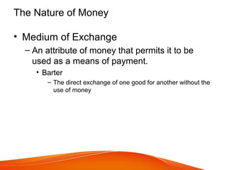 Business Finance: The Nature of Money | PPT