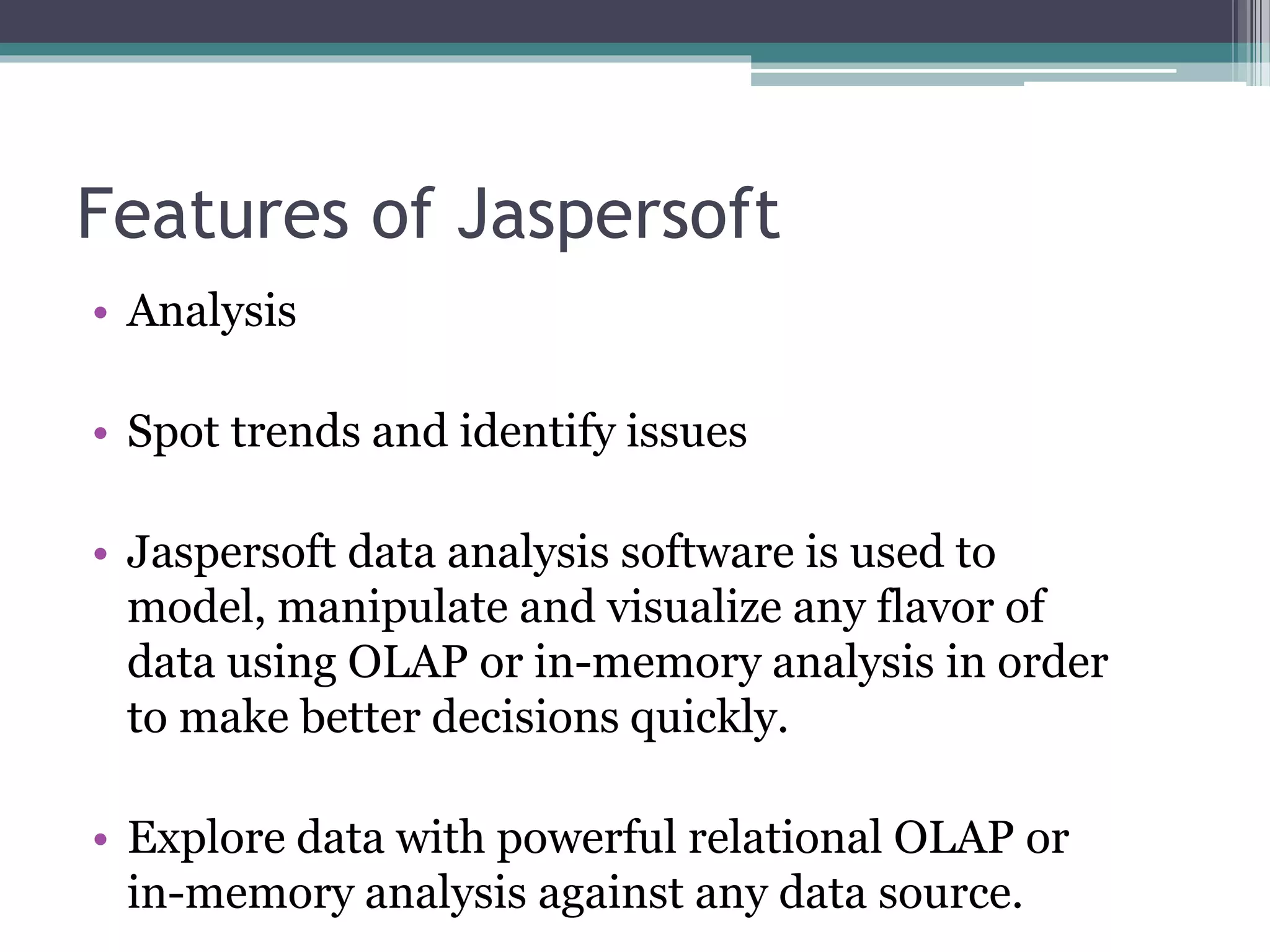 Business Intelligence Tool Jaspersoft | PPTX