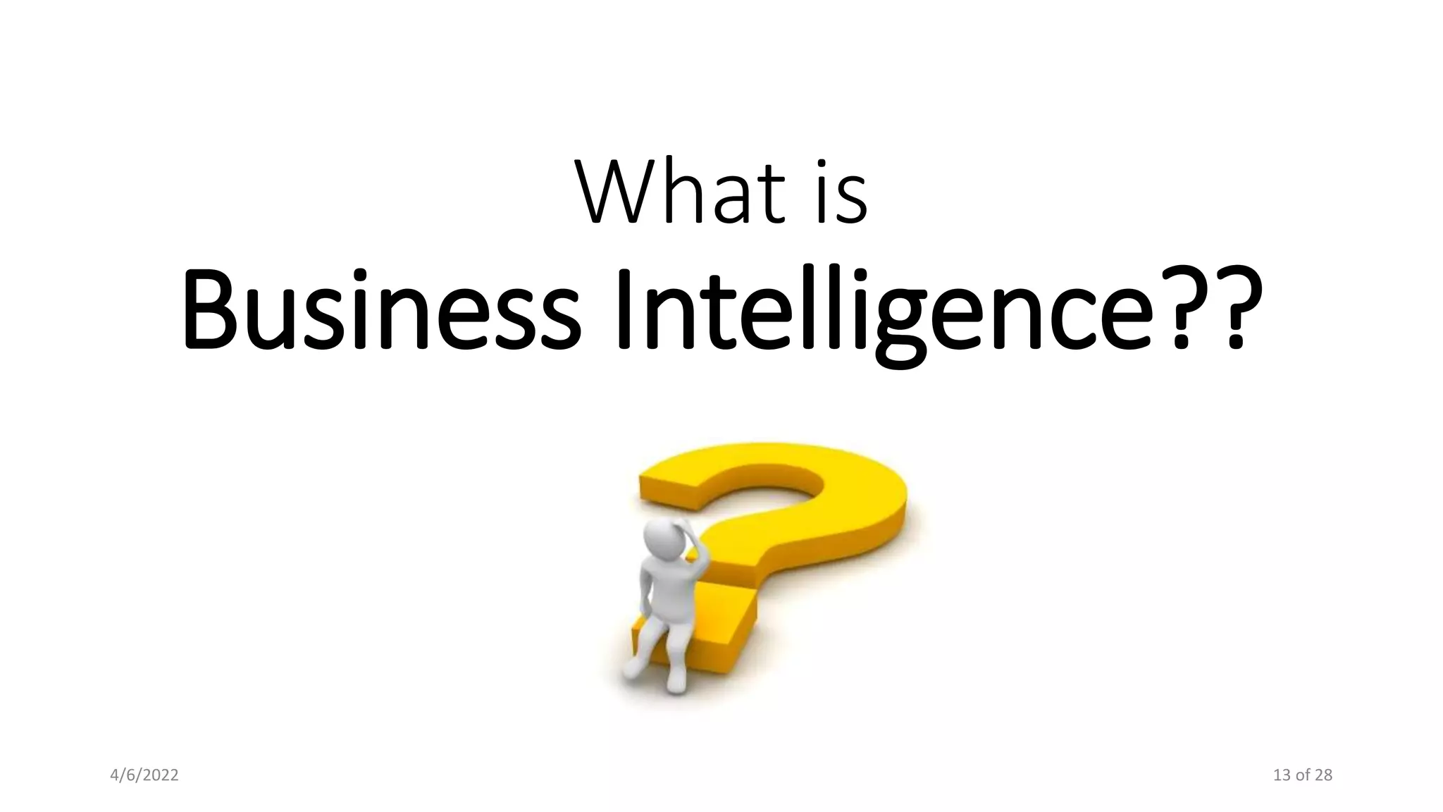 An introduction to Business intelligence | PPTX
