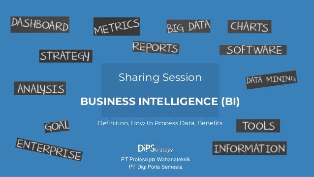 BUSINESS INTELLIGENCE (BI) - Definition, Process, and Benefit | PDF