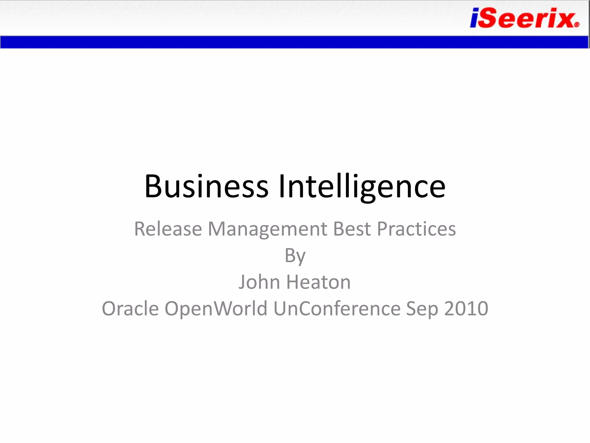 Business Intelligence Release Management Best Practices | PDF