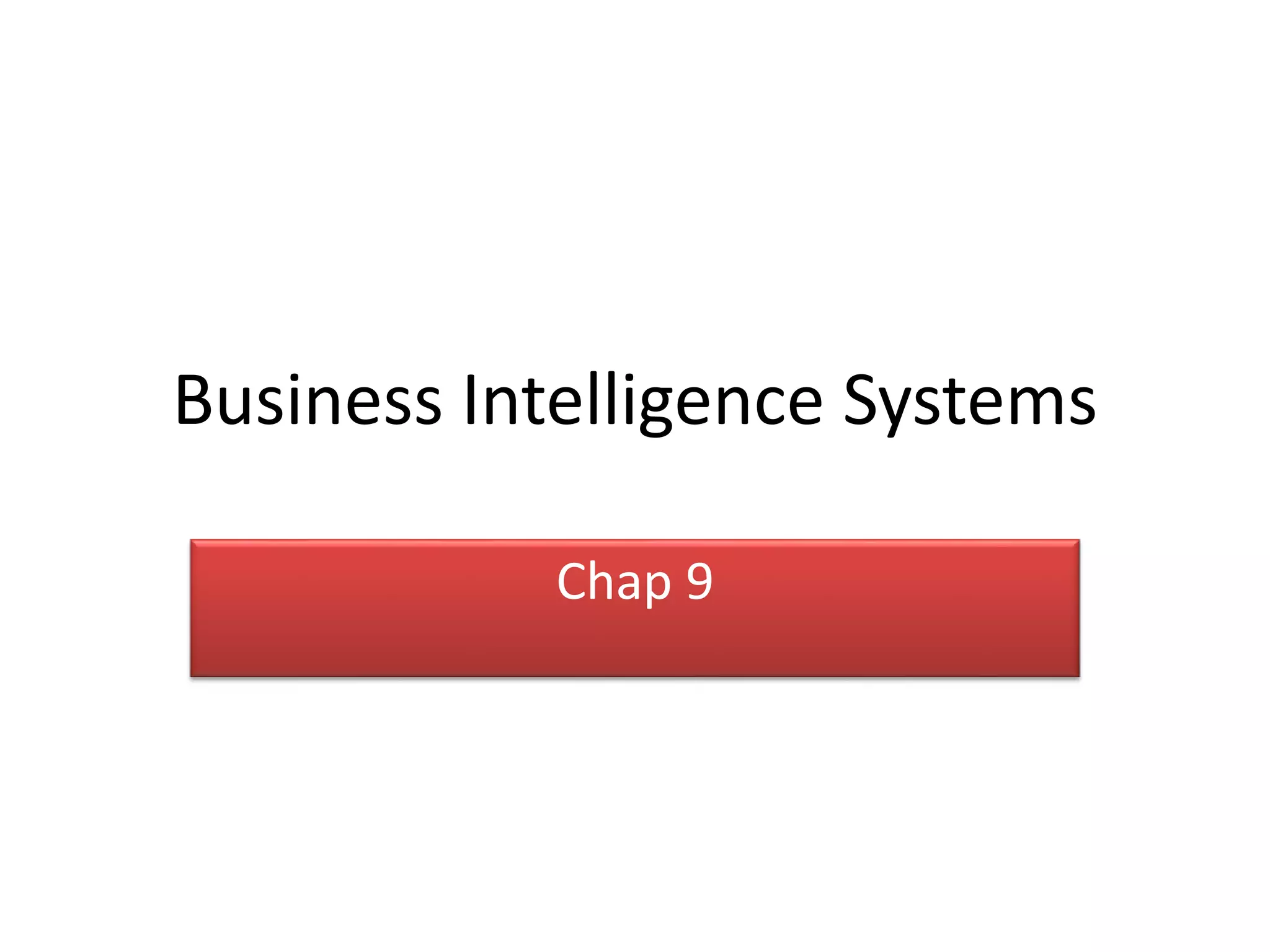 Business intelligence systems | PPTX