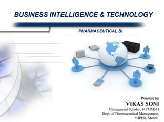 Business Intelligence & Technology_Pharmaceutical BI | PPTX