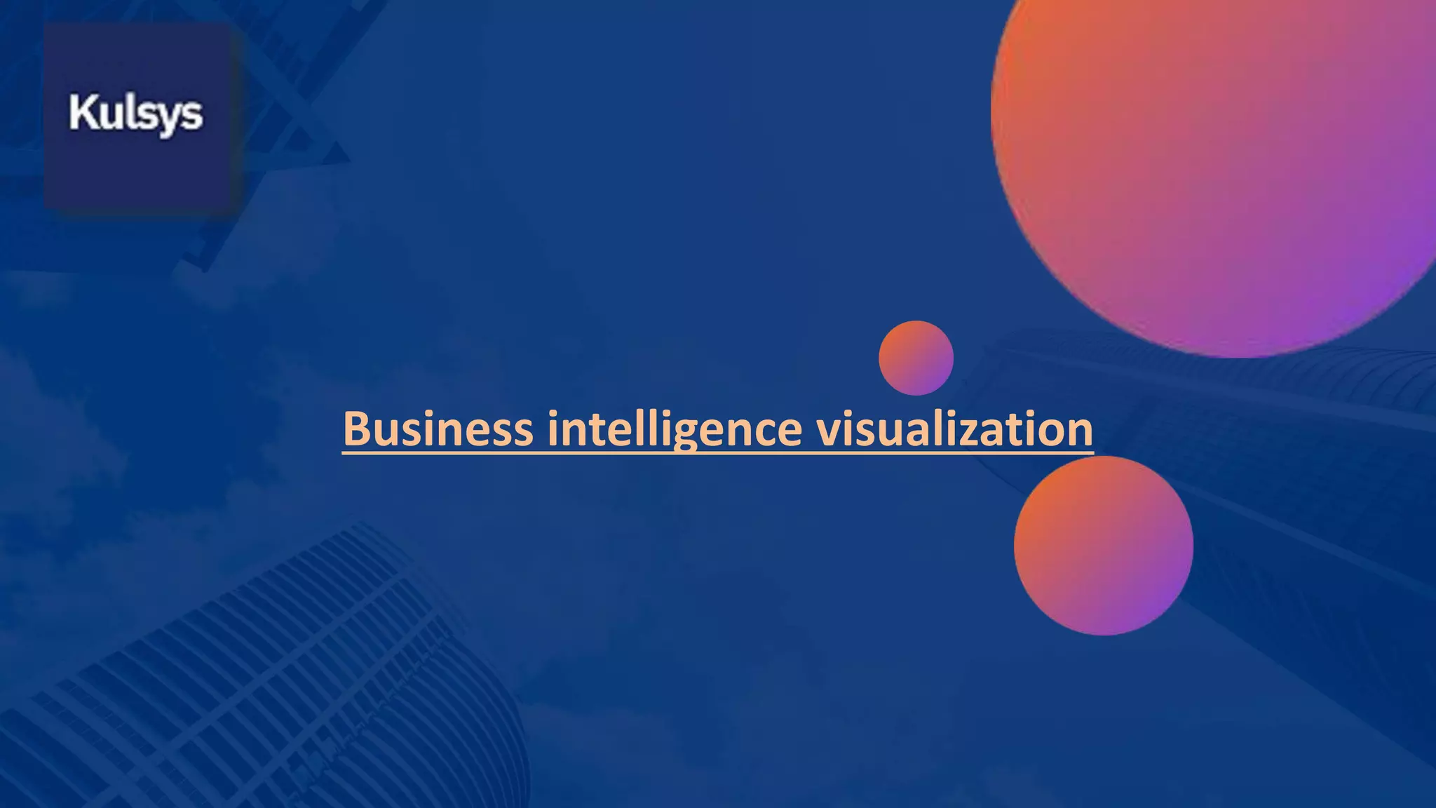 Business Intelligence Visualization | PPTX