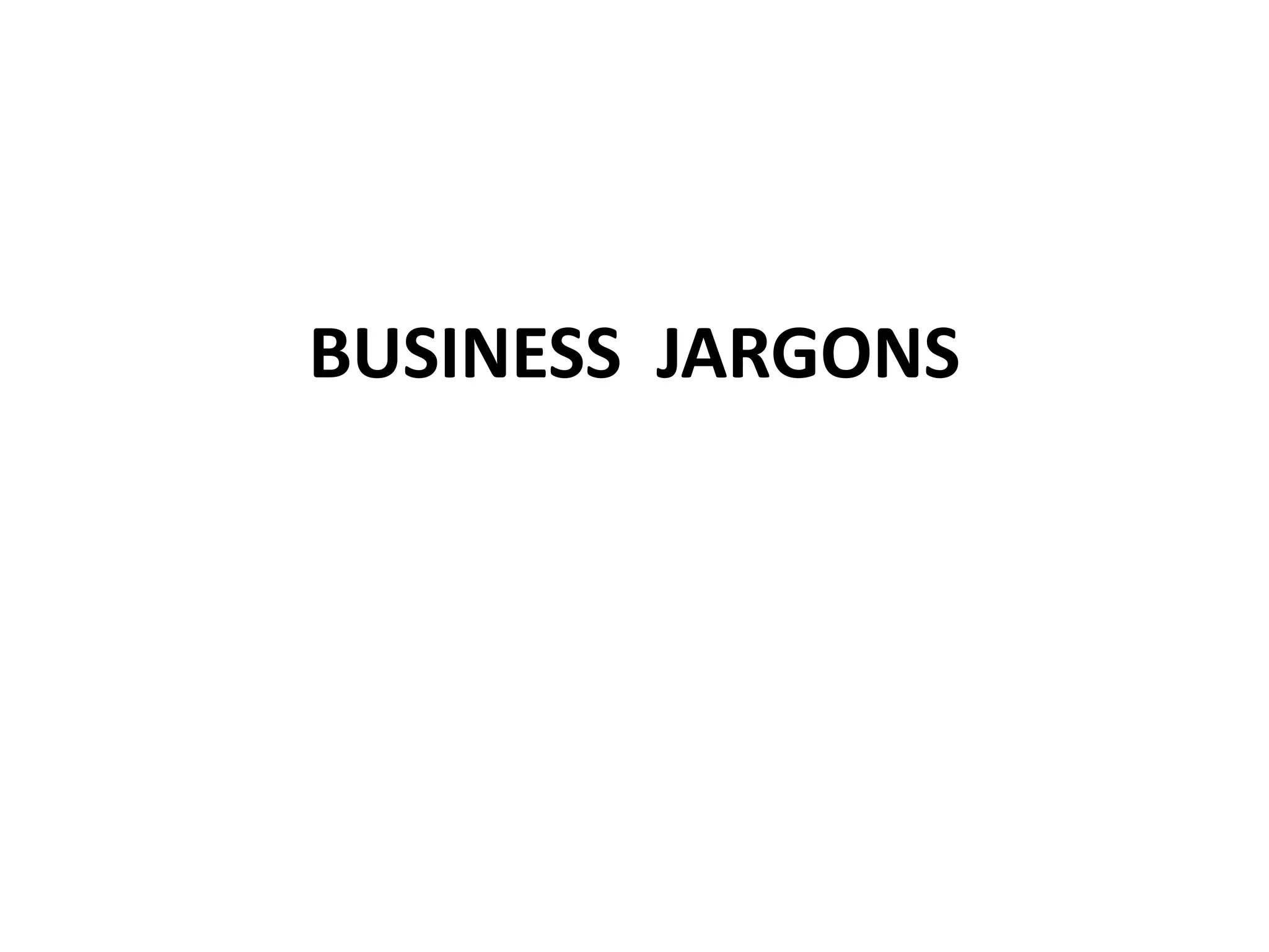 Business Jargons | PPTX