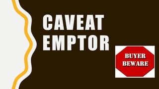 Conditions, Warranties & Caveat Emptor | PPT