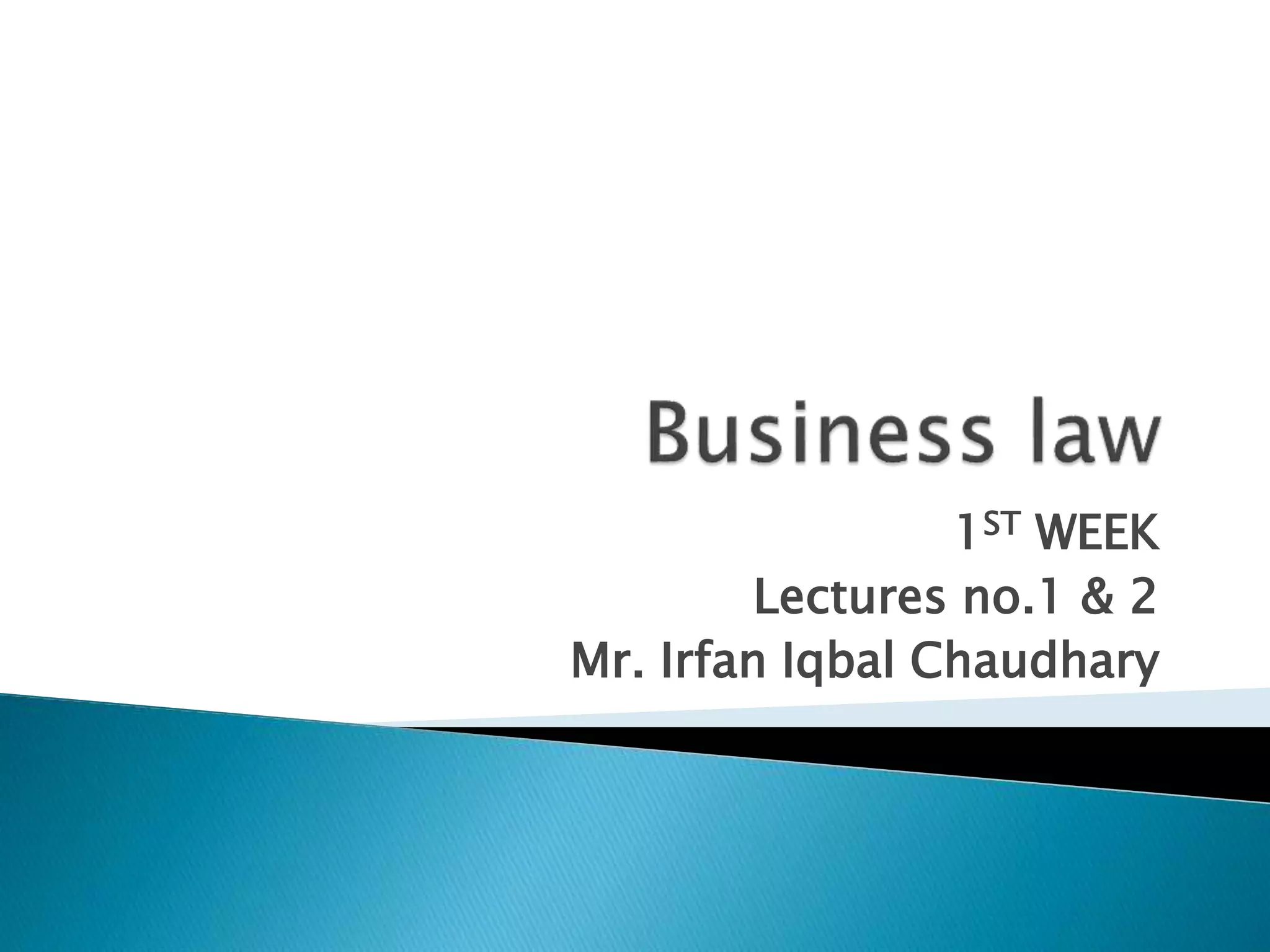 Business law lecture 1 & 2.pptx | Business | Business and Finance