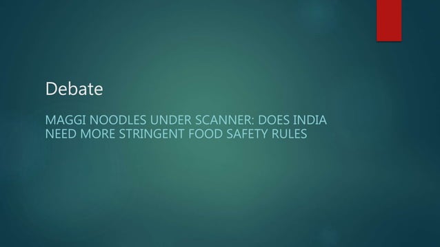 Case: Maggi Noodles safety concerns in India 2015 (Excessive lead MSG ...