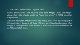 Case: Maggi Noodles safety concerns in India 2015 (Excessive lead MSG ...