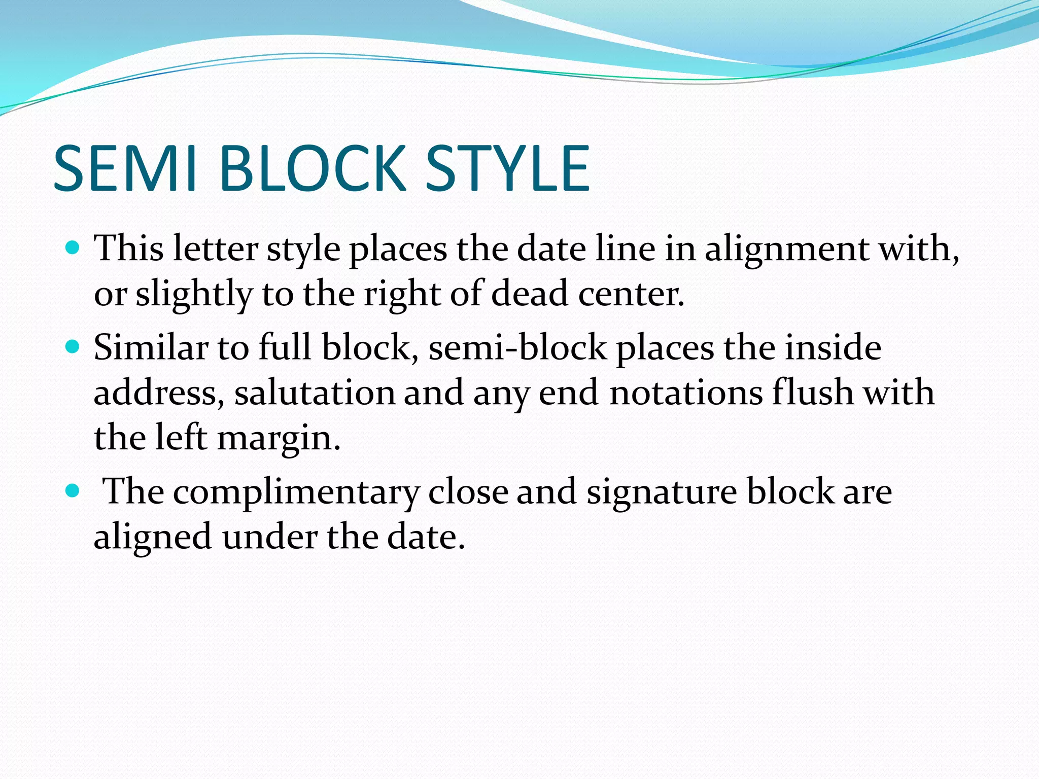 Business letters and different styles | PPTX