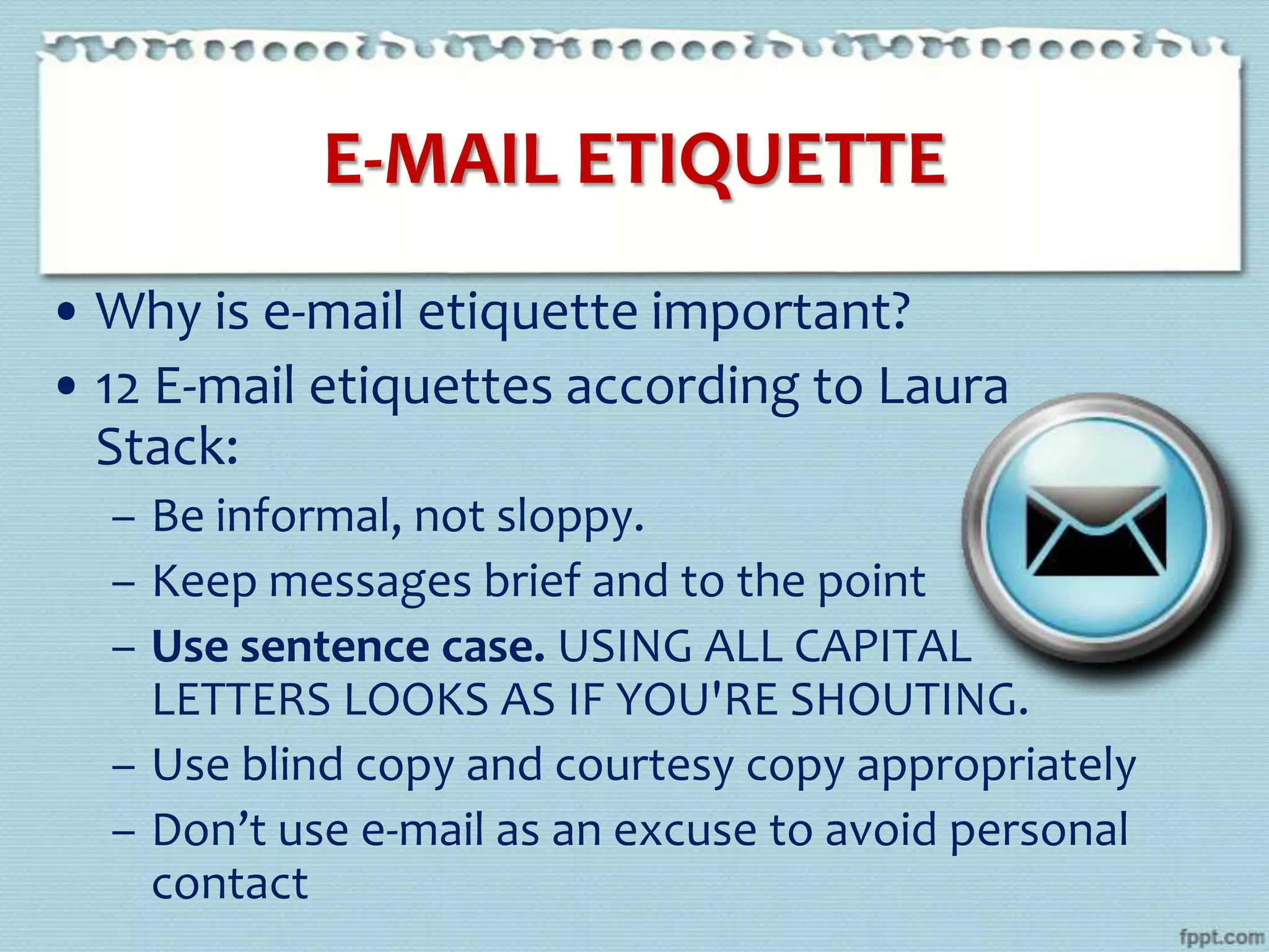 Business Letter Writing, E-mail Guidelines & Etiquette | PPTX