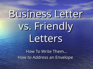 Business_Letter_vs_Friendly_Letter.ppt slide | PPT