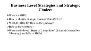 Business Level Strategies_Strategic Choice.pptx