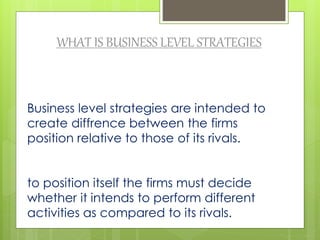 Business level strategy | PPTX