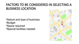 business location and layout and its strategy | PPTX