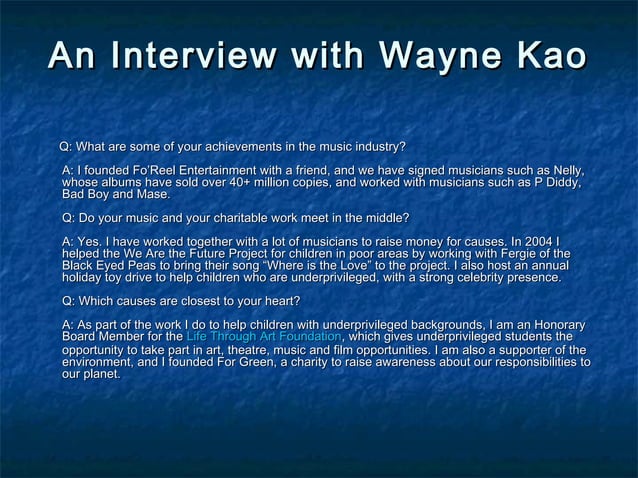Businessman, musician and philanthropist an interview with wayne kao | PPT