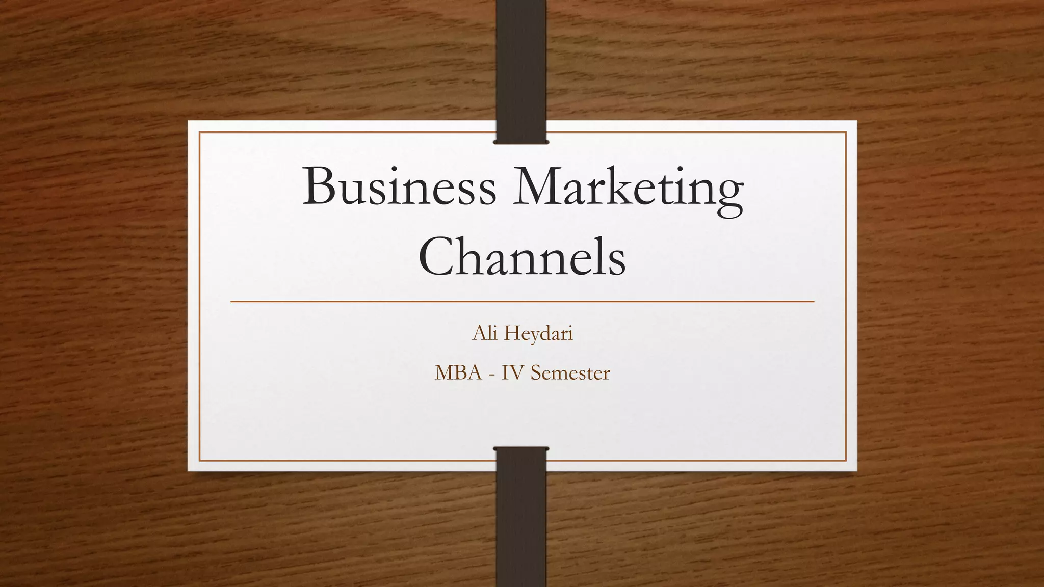 Business marketing channels | PPT