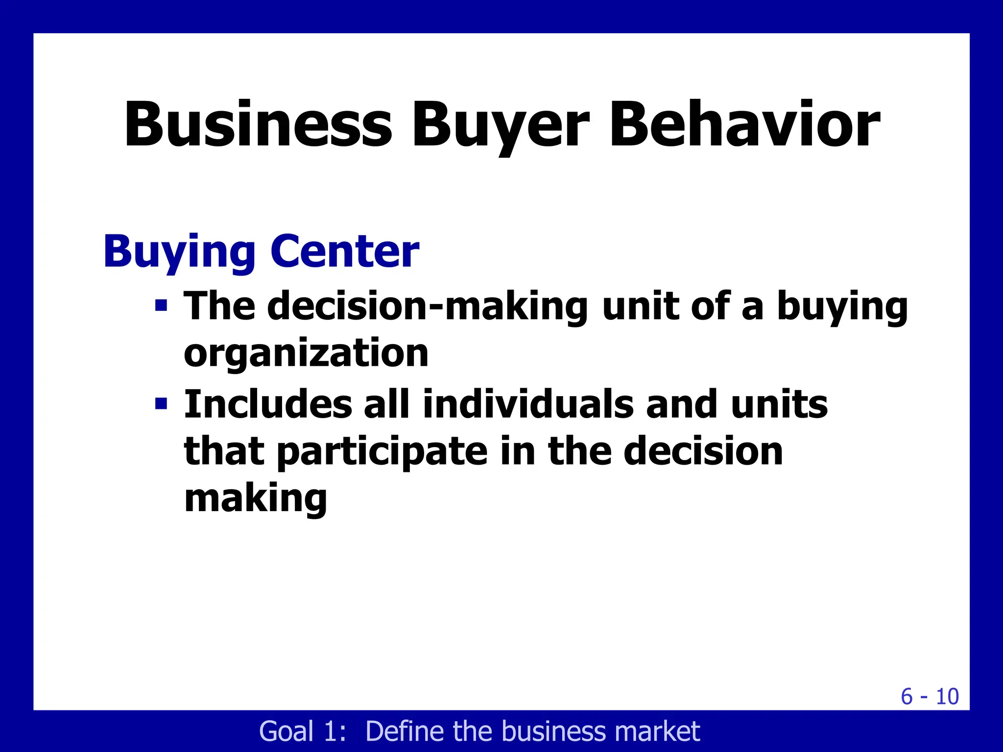 Business Markets and Business Buyer Behavior.ppt