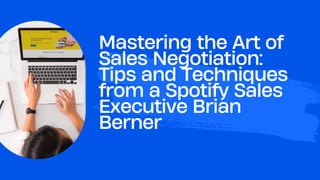 Mastering the Art of Sales Negotiation Tips and Techniques from a ...