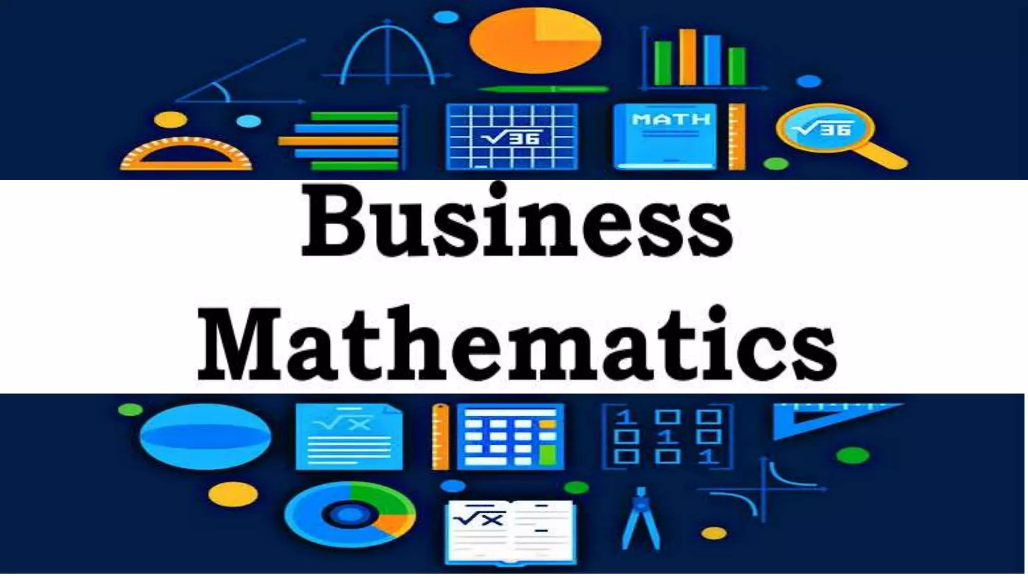 BUSINESS MATHEMATICS - Week 1.pptx