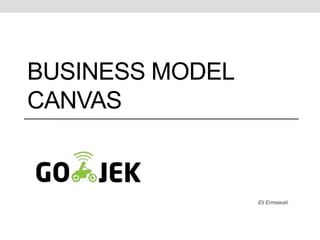 Business Model Canvas - GoJek | PPTX