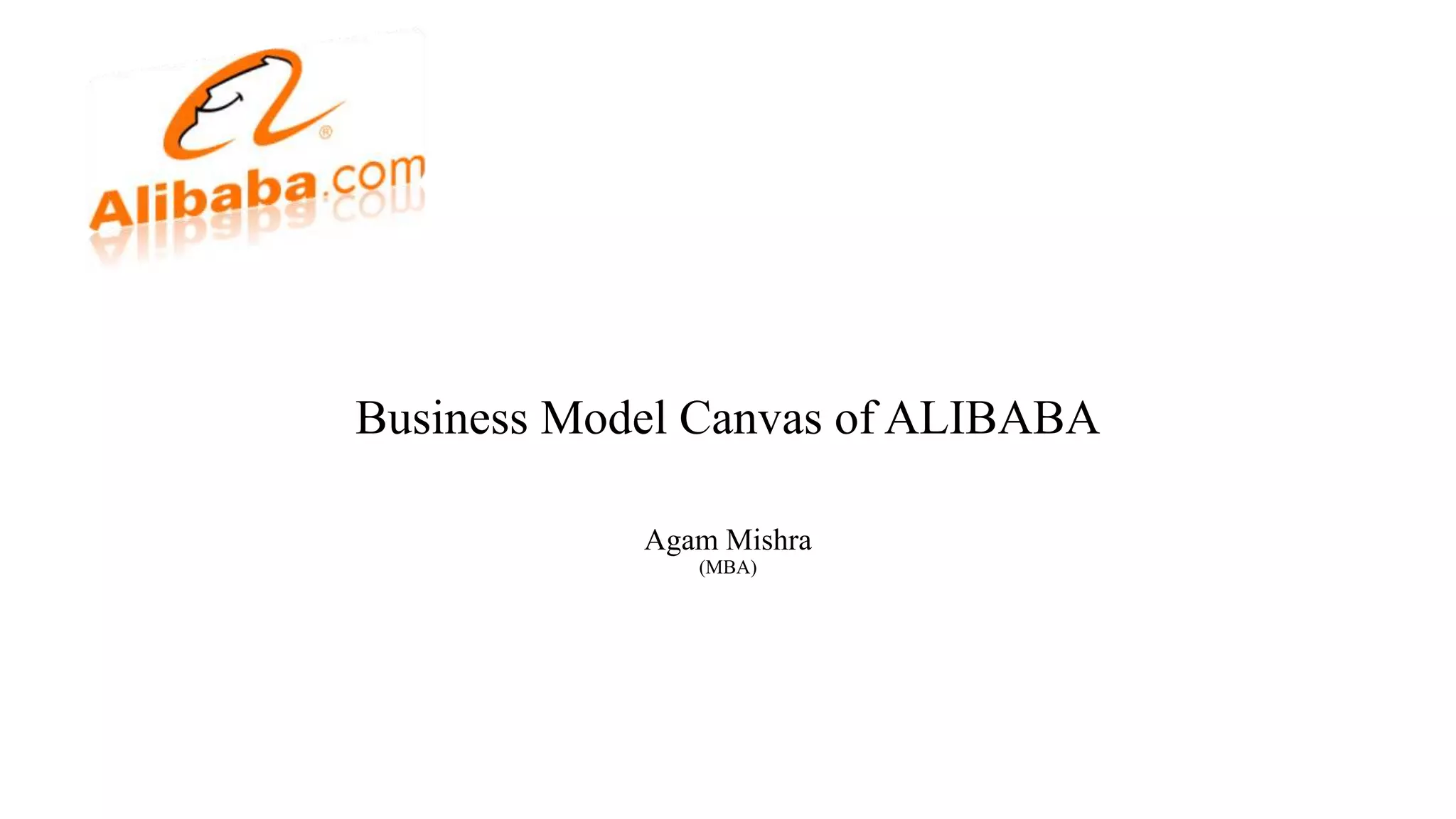 Business model canvas of Alibaba | PPTX
