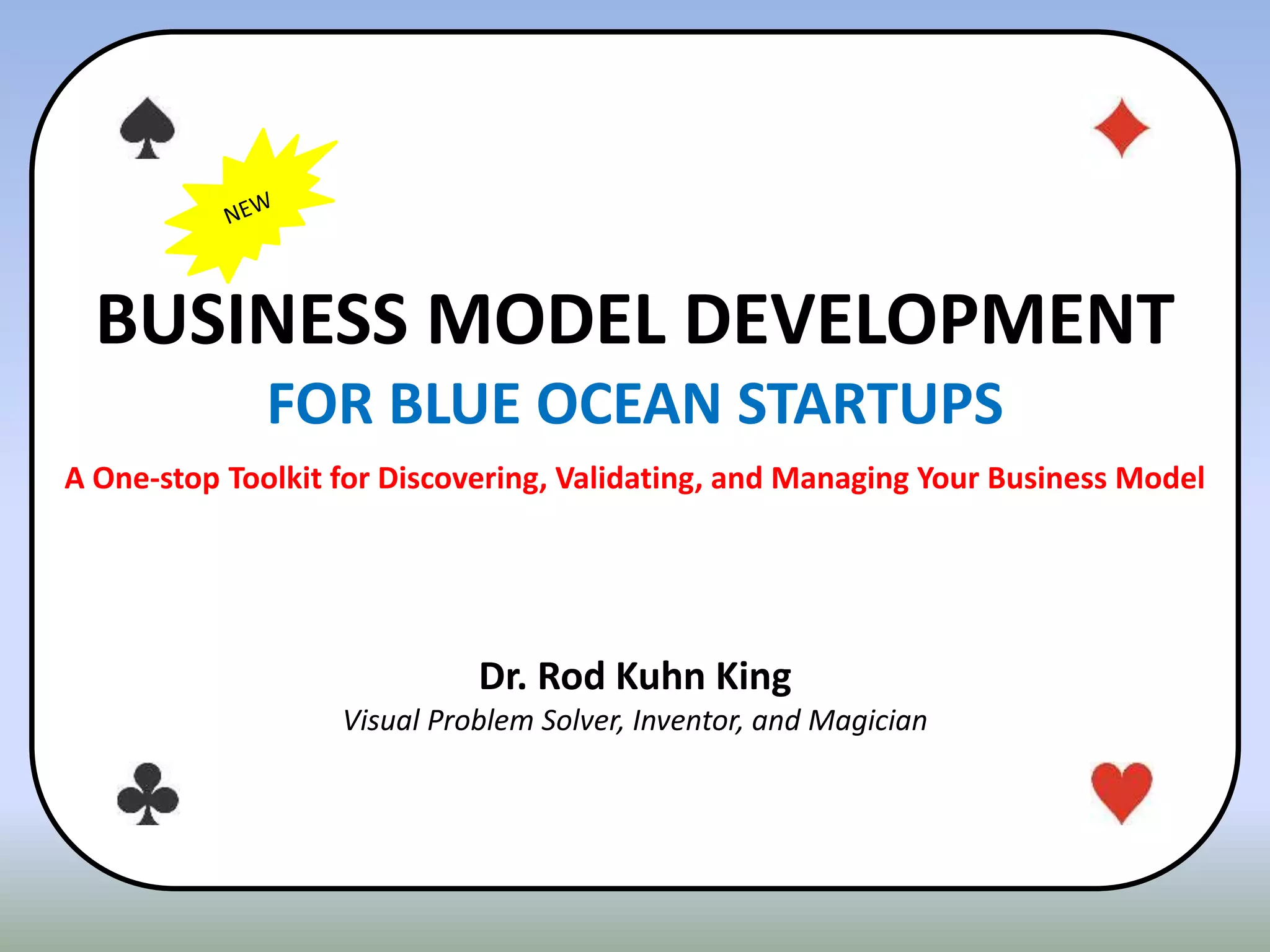 BUSINESS MODEL DEVELOPMENT FOR BLUE OCEAN STARTUPS | PPTX | Startups | Business