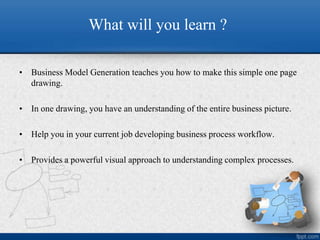 Business model generation | PPTX | Business | Business and Finance