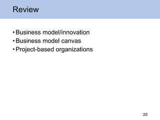 Business model innovation in project based organization | PPT