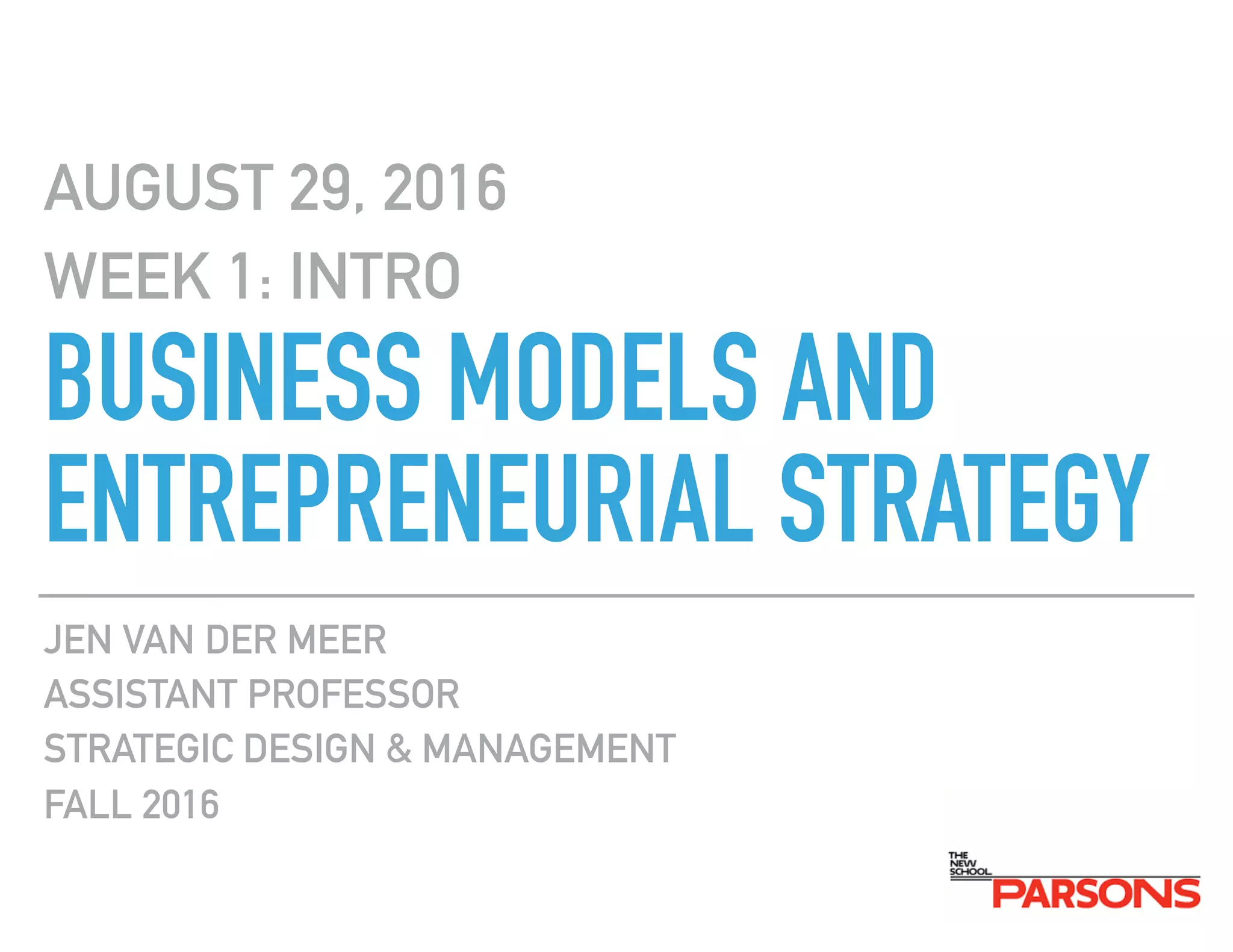 Business Models and Entrepreneurial Strategy | PPT