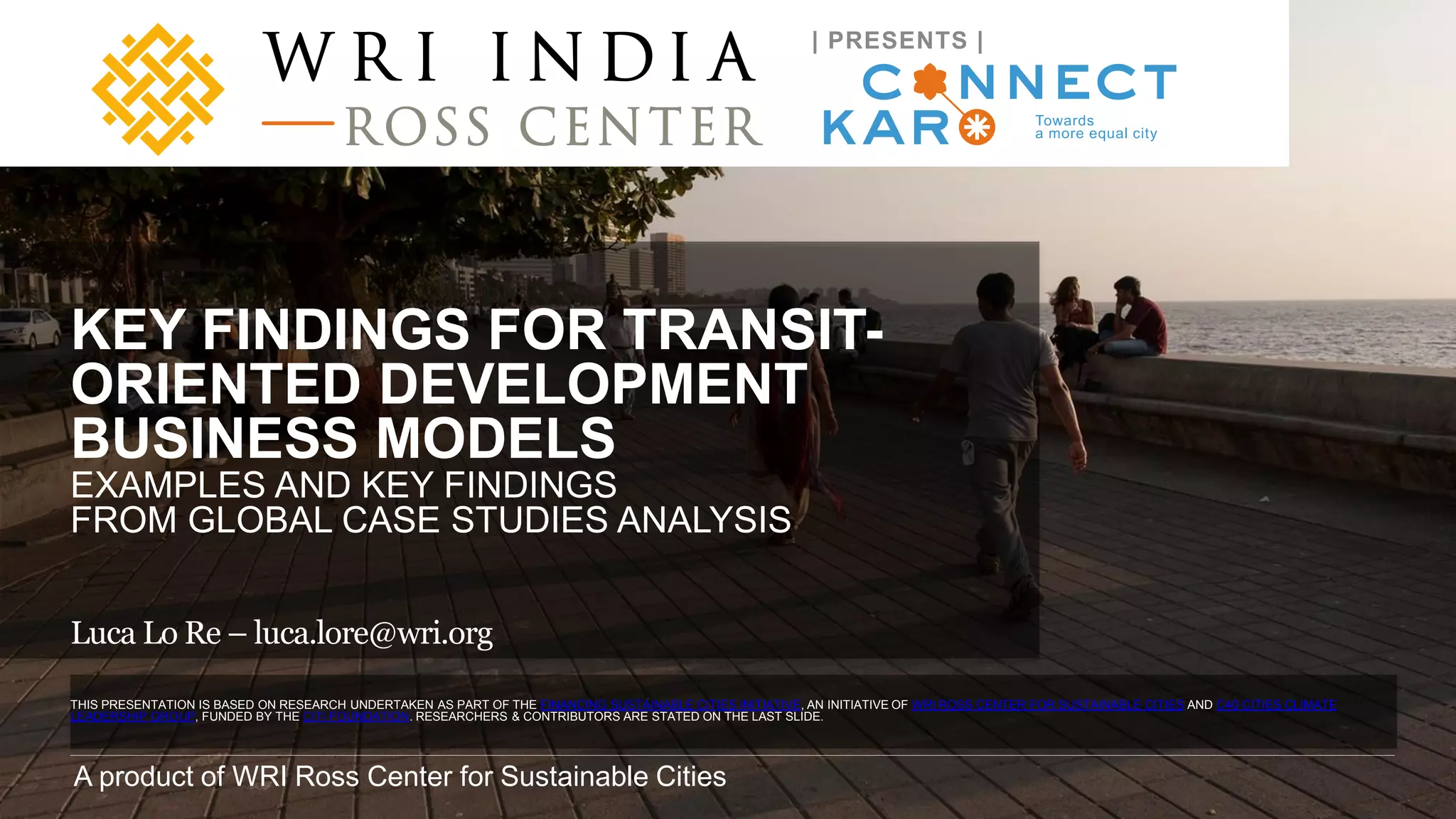 CK2017: Key Findings For Transit-Oriented Development (TOD) Business ...