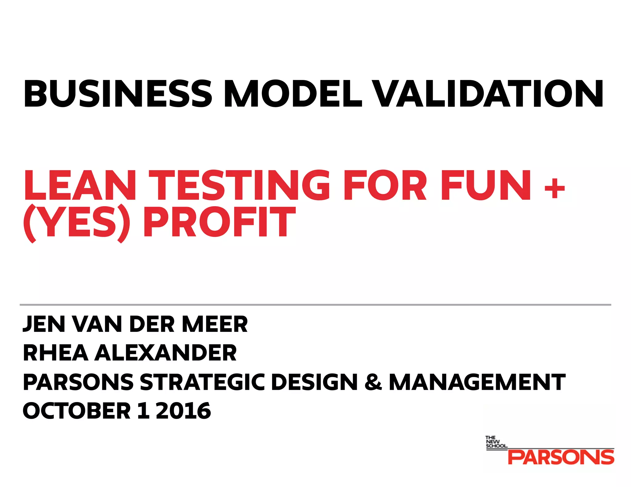 Business Model Validation Parsons New School | PDF | Business ...