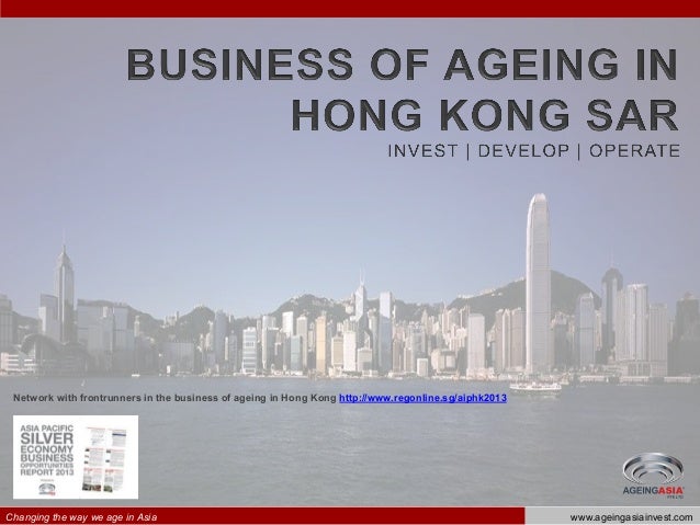 2013 Business of Ageing in HK | PPT